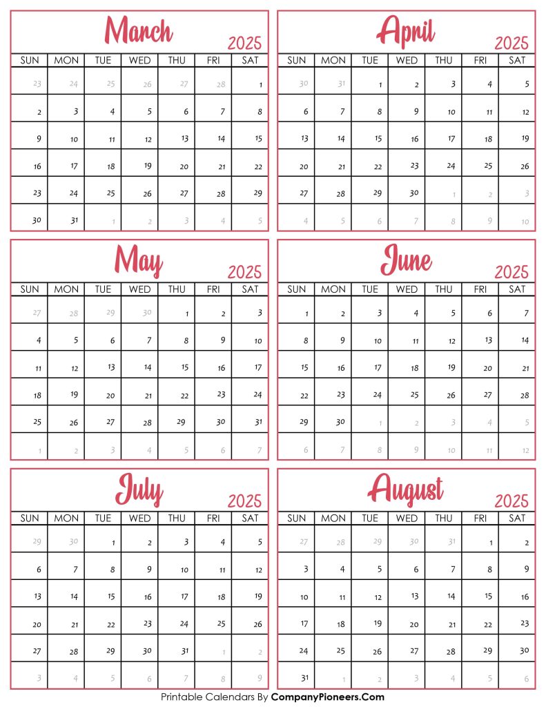 March to August 2025 Calendar Printable - Template