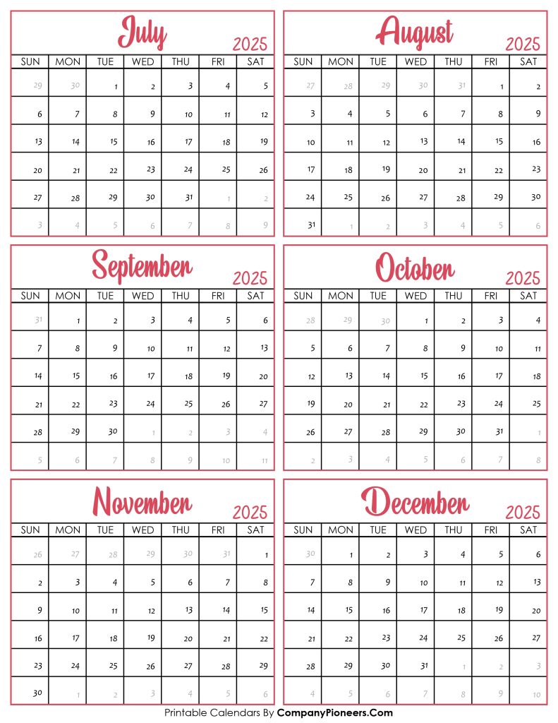 July to December 2025 Calendar - Template